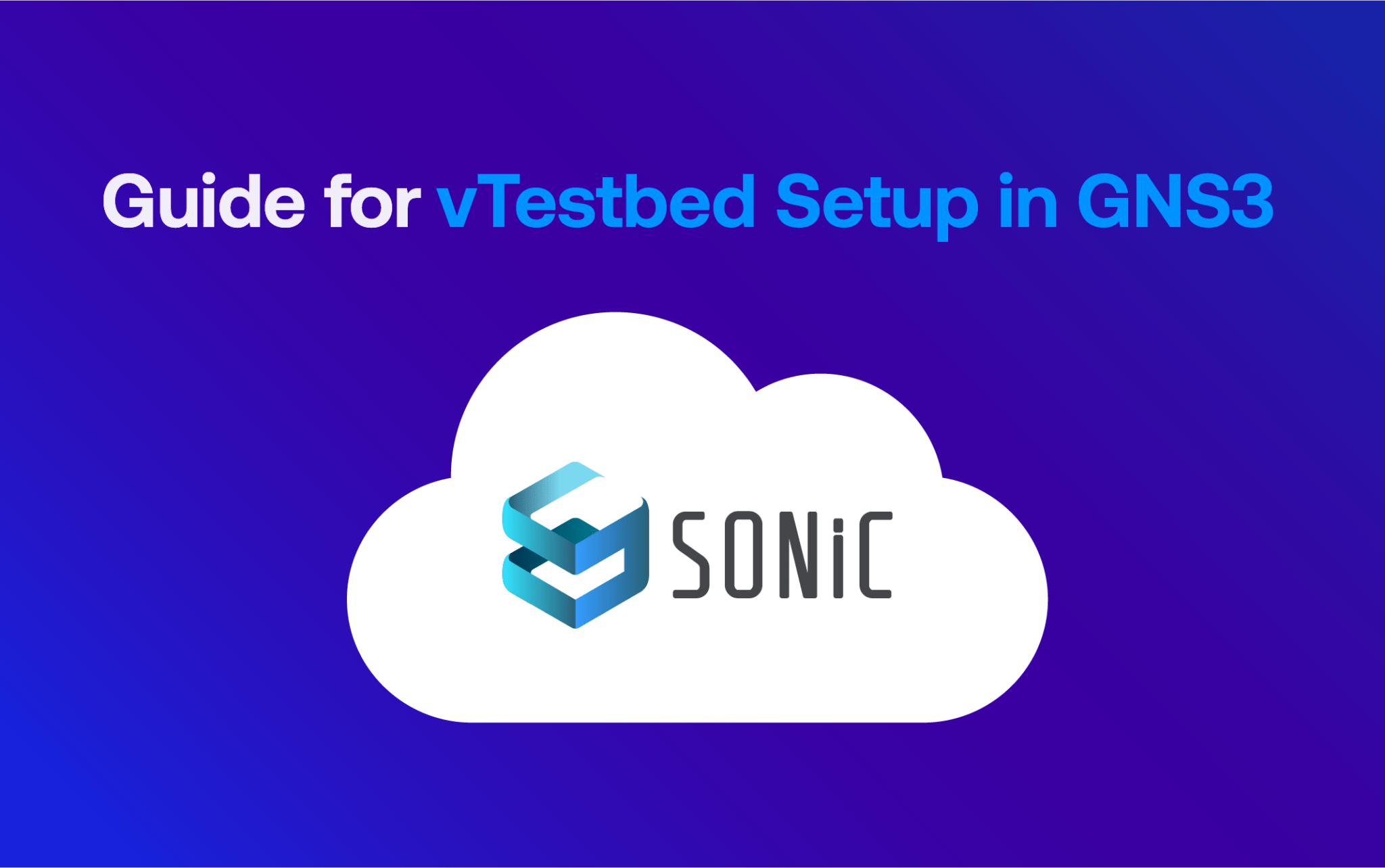 Guide for vTestbed Setup in GNS3 - Hardware Nation