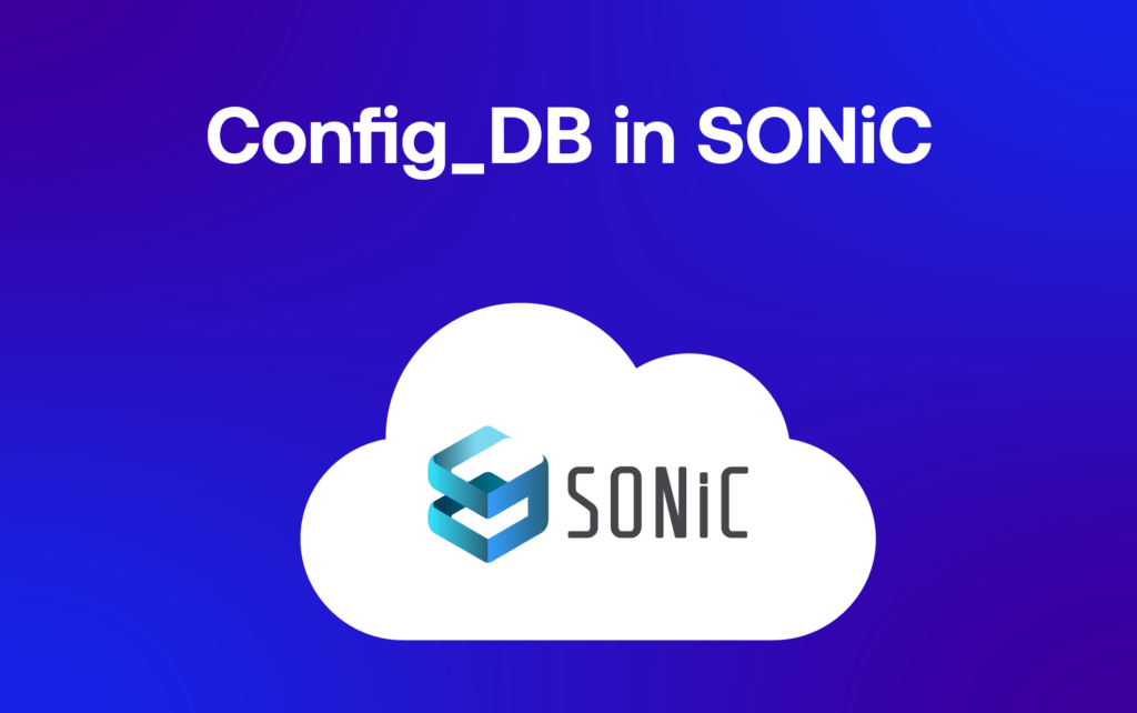 Guide for Config_DB in SONiC - Hardware Nation